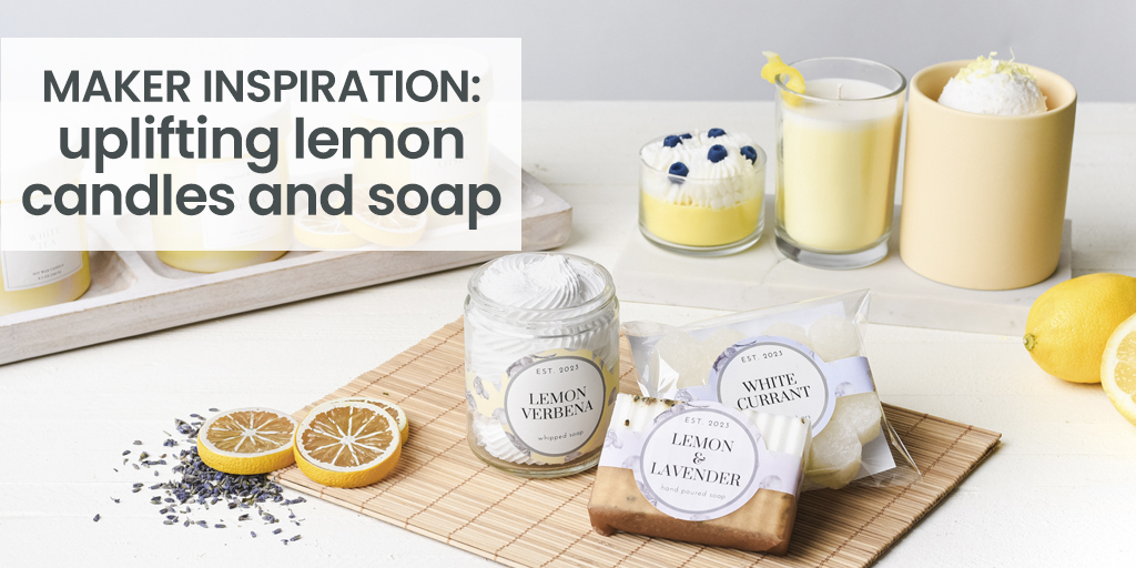 Maker inspiration: uplifting lemon candles and soap - CandleScience