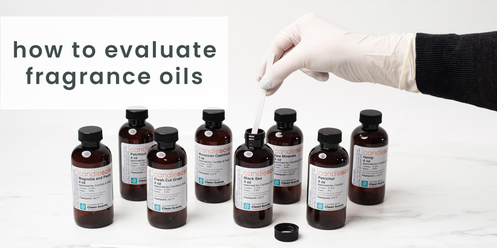 How To Evaluate Fragrance Oils - CandleScience