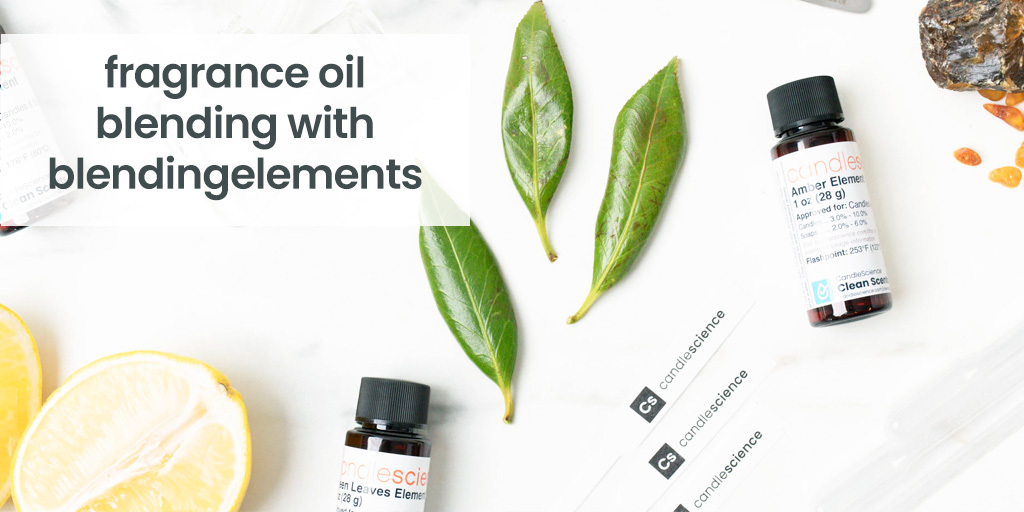 Fragrance Oil Blending With BlendingElements - CandleScience