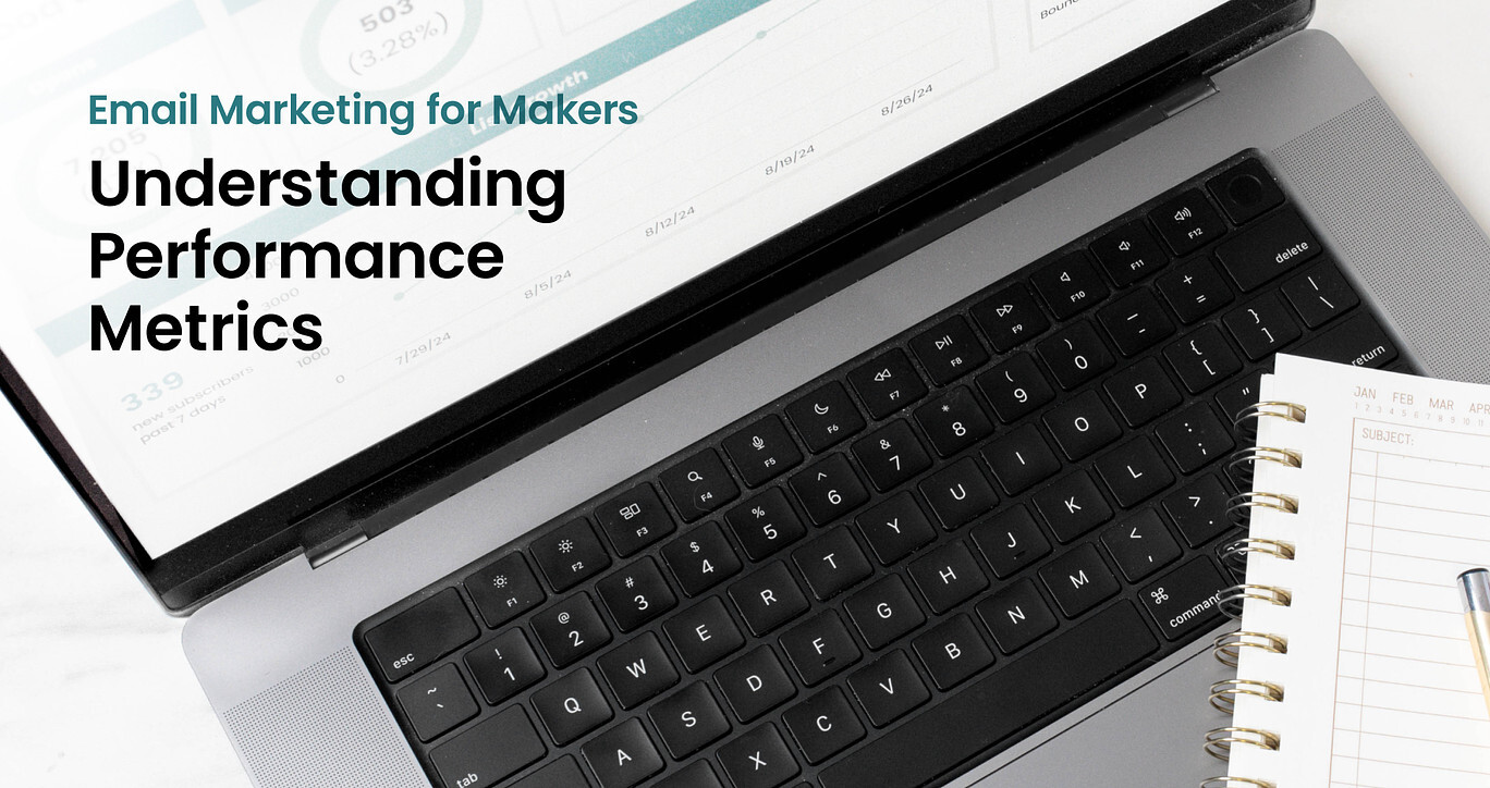 Understanding performance metrics: email marketing for makers - CandleScience